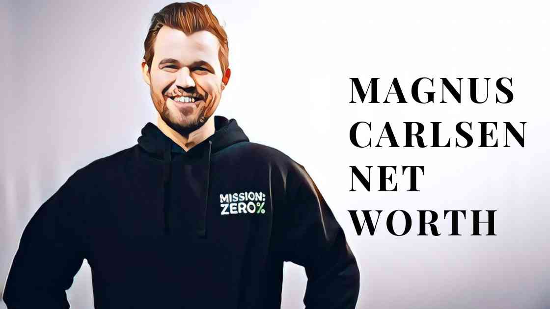 Magnus Carlsen Net Worth - Early Life - Career